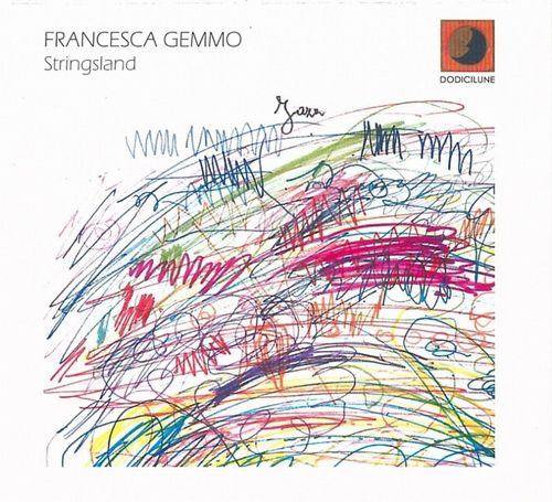 Stringsland/FRANCESCA GEMMO/イタリアの女性ピアニスト、FRANCESCA GEMMOの2024年作、ベースとのデュオ・アルバム｜JAZZ｜ディスクユニオン ...