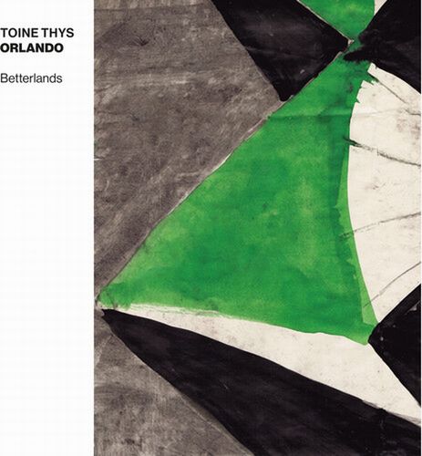 Betterlands /TOINE THYS/ブリュッセル出身のサックス奏者、トワン・ティス率いる、ベルギー/フランス混成のカルテット ...