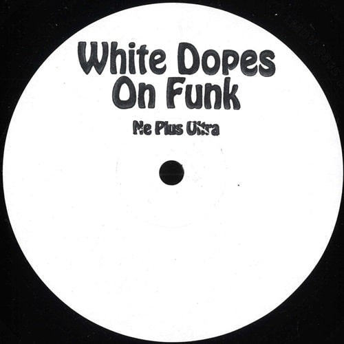 NE PLUS ULTRA EP/WHITE DOPES ON FUNK/ヴァイナル限定!!スペーシーディープハウス!! UK巨匠FILA ...