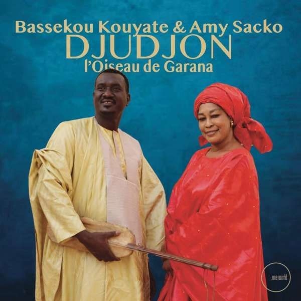 DJUDJON, L'OISEAU DE GARANA/BASSEKOU KOUYTATE & AMY SACKO/バセクー・クーヤテ & エイミー・サッコ/バセクとエイミーによる最初の ...