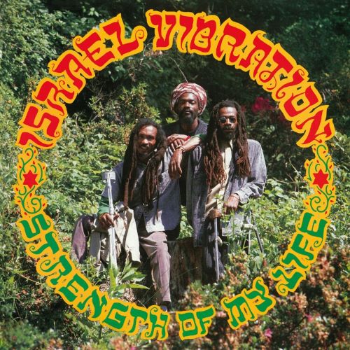 STRENGTH OF MY LIFE/ISRAEL VIBRATION/イスラエル・ヴァイブレーション/88年にリリースされたルーツの名作がリイシュー。AUGUSTUS PABLO ...