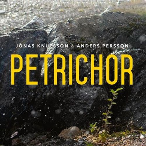 Petrichor/JONAS KNUTSSON/ユーナス・クニュートソン/スウェーデン出身のサックス奏者、ユーナス・クヌートソンの2024年 ...