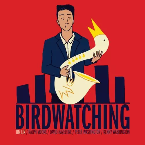 Birdwatching/TIM LIN/ティム・リン/2024年新作はチャーリー・パーカーのカバーがメイン｜JAZZ｜ディスクユニオン ...