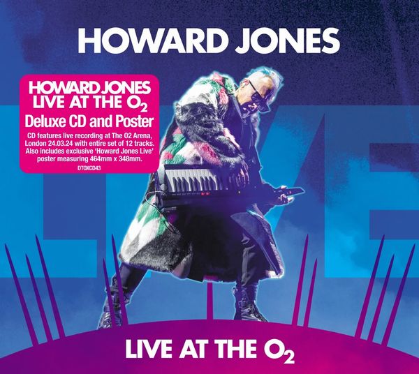 LIVE AT THE O2 CD EDITION/HOWARD JONES/ハワード・ジョーンズ/OMDをスペシャル・ゲストとして迎えたライヴ音源｜ROCK / POPS / INDIE ...