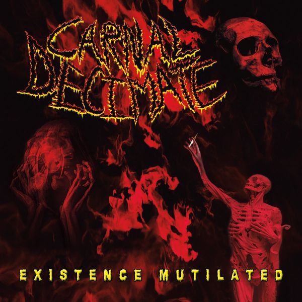 EXISTENCE MUTILATED/CARNAL DECIMATE/ユタ州出身のデス・メタル1995年リリースの2曲入りデモ初CD化 ...