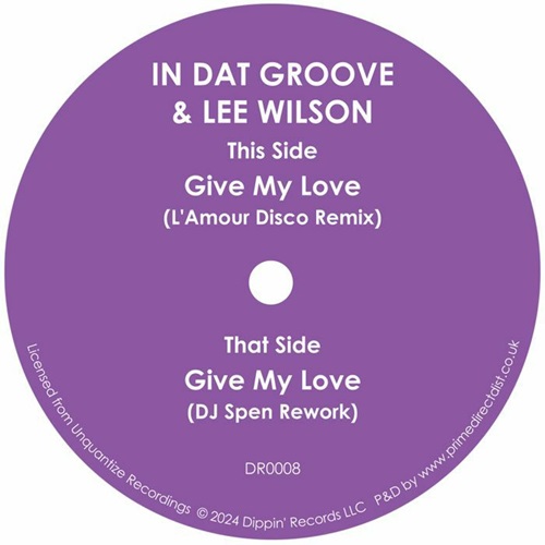GIVE MY LOVE (7")/IN DAT GROOVE / LEE WILSON/踊れるミックスが2ヴァージョン収録!｜SOUL ...