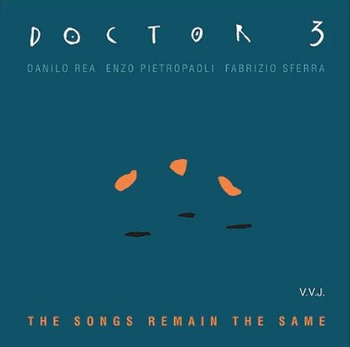 Songs Remain The Same(HQCD)/DOCTOR 3/ドクター・スリー/ロック、POPSの名曲をトリオで演奏｜JAZZ ...