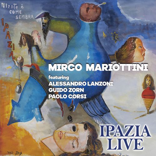 Ipazia Live/MIRCO MARIOTTINI/ミルコ・マリオッティーニ/マルチ・クラリネット奏者、ミルコ・マリオッティーニの ...