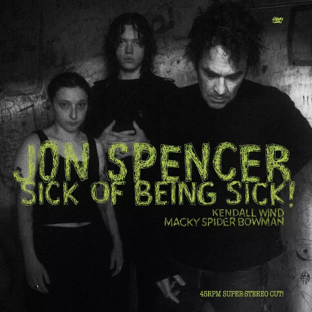 SICK OF BEING SICK!/JON SPENCER/ジョン・スペンサー/ジョンスぺがボビー・リーズのリズムセクションと放つニューアルバム!!｜ROCK / POPS / INDIE ...