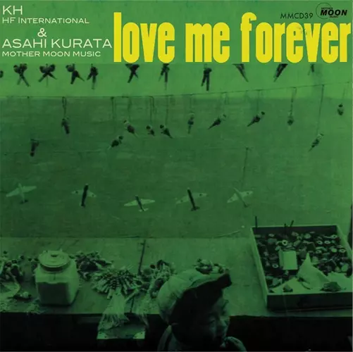 Love Me Forever/KH & Asahi Kurata/KHとマザームーンのコラボ再び!レゲエ/ラヴァーズロックをベースに他ジャンルまで視野を広くしたオルタナティブなレゲエミックス ...