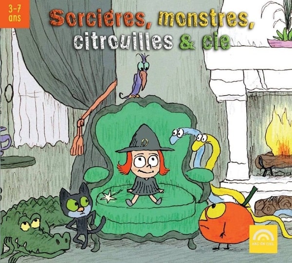SORCIERES, MONSTRES, CITROUILLES & CIE/COLLECTIF/コレクティフ/16 chansons ...