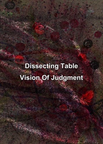 Vision Of Judgment(DVDR)/DISSECTING TABLE/ディセクティング・テーブル｜日本のロック｜ディスクユニオン ...