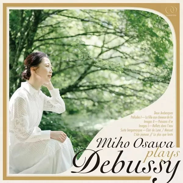 プレイズ・ドビュッシー(LP)/MIHO OSAWA/大澤美穂/作曲家の愛器でもあったベヒシュタインの立体的な色彩を得て、タッチが冴え渡る意欲的なアルバム 180g重量盤｜CLASSIC ...