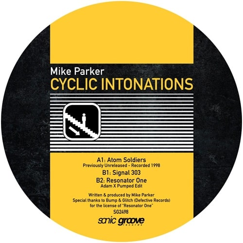 CYCLIC INTONATIONS/MIKE PARKER/マイク・パーカー/NY孤高のベテラン・テクノ・プロフェッサーMIKE PARKERとADAM Xとが邂逅!!｜CLUB/DANCE ...