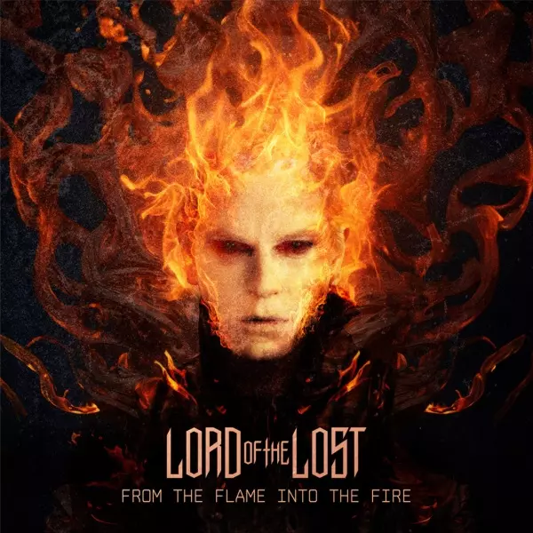 FROM THE FLAME INTO THE FIRE (10TH ANNIVERSARY)/LORD OF THE LOST ...