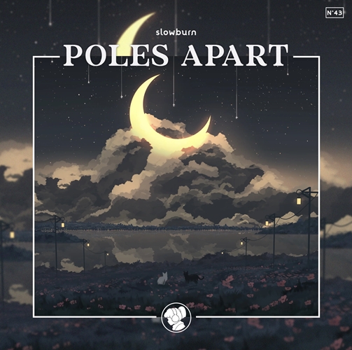 POLES APART (LP) -GREY VINYL-/SLOWBURN /ローファイ・ヒップホップ・アーティストSLOWBURNによるアルバム!!｜HIPHOP/R&B｜ディスクユニオン ...