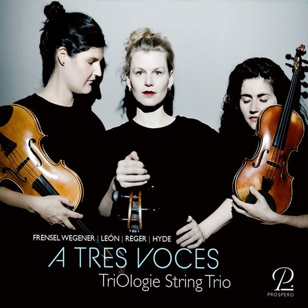 TANIA LEON:A TRES VOCES WORKS FOR STRING TRIO/TRIOLOGIE STRING TRIO/トリオ ...