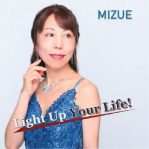 Light Up Your Life!/MIZUE/MIZUE(JAZZ)/オルガン仕込みのノリの良さが心地よい、MIZUEの1stアルバム｜JAZZ｜ディスクユニオン･オンラインショップ ...