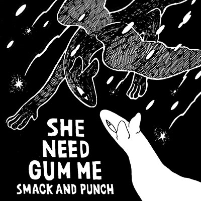 SHE NEED GUM ME/SMACK AND PUNCH/2024年、初のセルフMIX音源となる4thEP『SHE NEED GUM ...