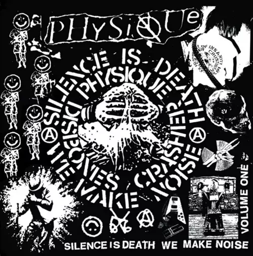 SILENCE IS DEATH WE MAKE NOISE VOLUME ONE/PHYSIQUE (PUNK)/USA Olympia発 ...