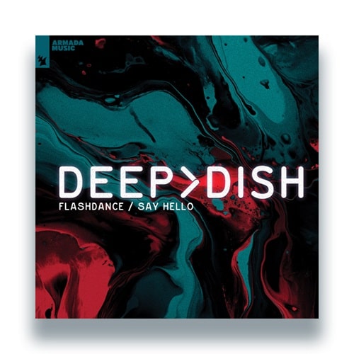 FLASHDANCE / SAY HELLO/DEEP DISH/ディープ・ディッシュ｜CLUB/DANCE｜ディスクユニオン･オンライン ...
