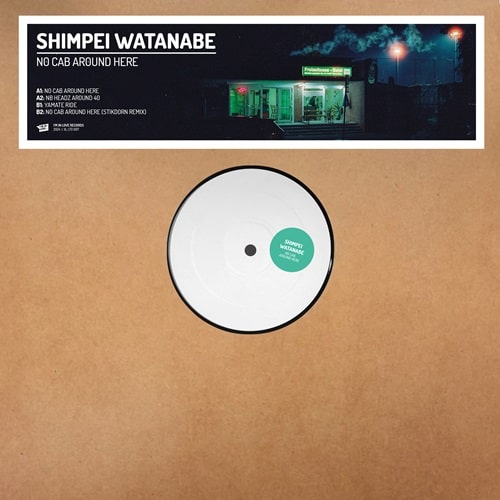 NO CAB AROUND HERE/SHIMPEI WATANABE/VentやAoyama Tunnelなどで活躍する邦人プロデューサーの ...