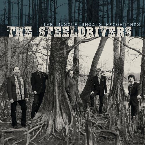 THE MUSCLE SHOALS RECORDINGS (LP)/STEELDRIVERS/グラミー賞を獲得した2015年作『The ...