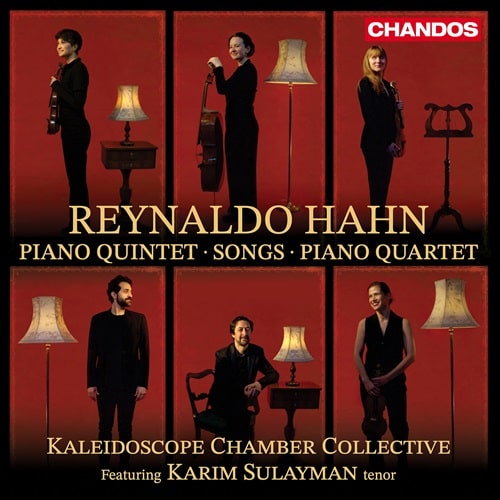 HAHN:PIANO QUINTET / SONGS / PIANO QUARTET/KALEIDOSCOPE CHAMBER ...
