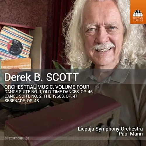 DEREK B.SCOTT:ORCHESTRAL MUSIC VOL.4/PAUL MANN/ポール・マン/全て世界初録音｜CLASSIC ...