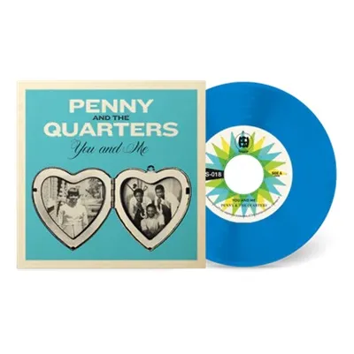YOU AND ME / SOME OTHER LOVE (OPAQUE BLUE VINYL) (7")/PENNY & THE ...