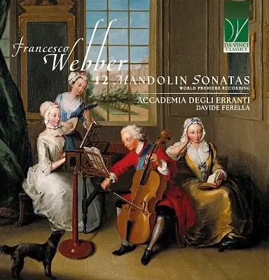FRANCESCO WEBBER:12 MANDOLIN SONATAS/DAVIDE FERELLA/ダヴィデ・フェレッラ/マンドリンの ...