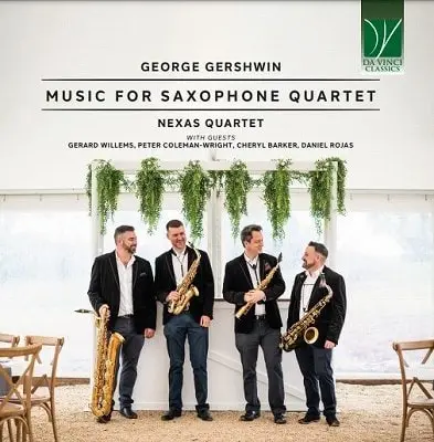 GERSHWIN:MUSIC FOR SAXOPHONE QUARTETS/NEXAS QUARTET/ネクサス・サクソフォン四重奏団/オーストラリアのアンサンブル 原点のガーシュウィン作品を ...