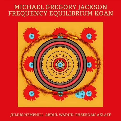Frequecy Equilibrium Koan/MICHAEL GREGORY JACKSON/マイケル・グレゴリー・ジャクソン/1977 ...