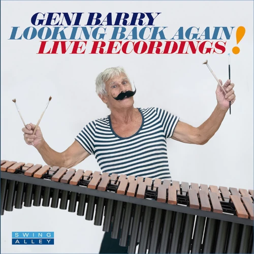 Looking Back Again!-Live Recordings/GENI BARRY/1999年から2016年までのライブ録音の ...