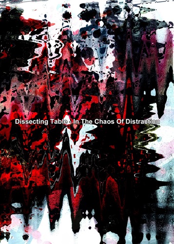 In The Chaos Of Distraction Second Edition(CD-R)/DISSECTING TABLE/ディセク ...