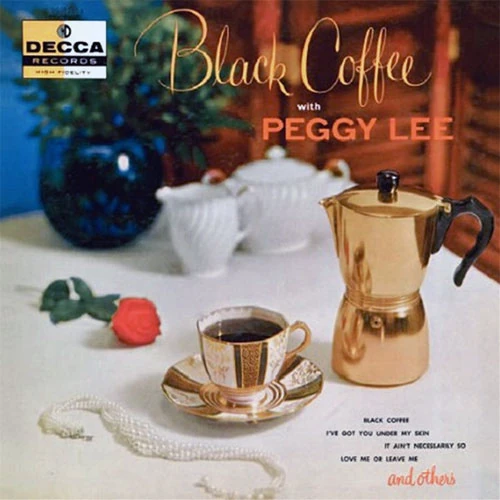 Black Coffee(LP)/PEGGY LEE/ペギー・リー/彼女のキャリアの中で最も偉大なアルバム｜JAZZ｜ディスクユニオン ...