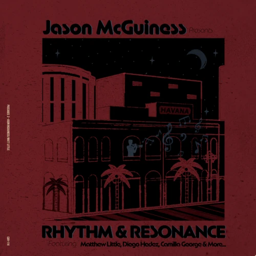Rhythm & Resonance(LP)/JASON MCGUINESS/ジェイソン・マクギネス/3枚目のスタジオ・アルバムとなる2025 ...