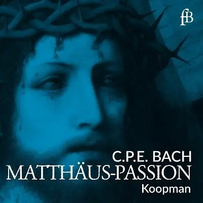 C.P.E.BACH:MATTHAUS PASSION/TON KOOPMAN/トン・コープマン/2002年ウィーンでのコンサ―ト録音が復刻 2枚組｜CLASSIC｜ディスクユニオン ...