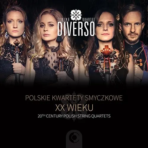 20TH CENTURY POLISH STRING QUARTETS/DIVERSO STRING QUARTET/ディベルソ弦楽四重奏団/パヌフニク / バツェヴィチ / シマノフスキ ...