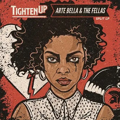SPLIT (LP)/ARTE BELLA & THE FELLAS : TIGHTEN UP/ドイツを拠点に活躍する2バンドの相性抜群な ...