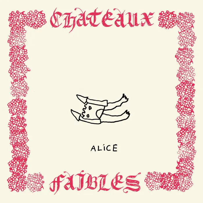 CHATEAUX FAIBLES/ALICE (FRA)/アリス/3人組コーラスグループによるローファイ・アート・ポップ!｜LATIN ...