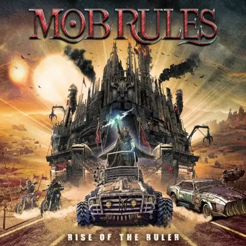 RISE OF THE RULER (DIGI)/MOB RULES/モブ・ルールズ/メロディック・パワー・メタル、MOB RULESの25年作10THアルバム｜HARDROCK ...