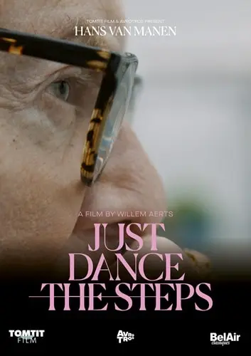 JUST DANCE THE STEPS(DVD)/HANS VAN MANEN/ハンス・ファン・マーネン/ダンスに憑かれた芸術家の素顔に迫る ...