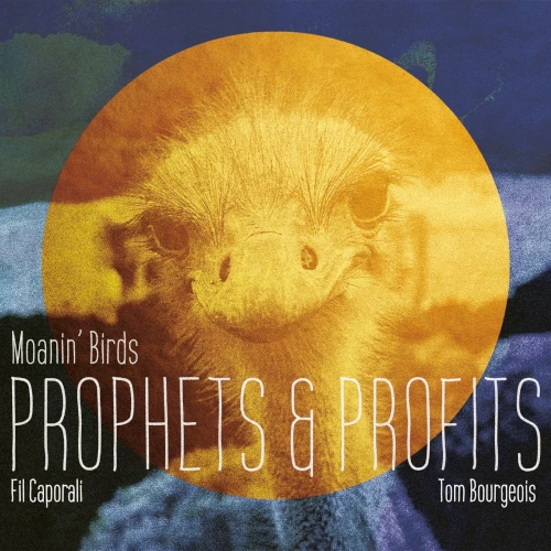 Prophets & Profits/FIL CAPORALI/ベース奏者、フィル・カポラリ率いるデュオの2025年新作｜JAZZ｜ディスク ...
