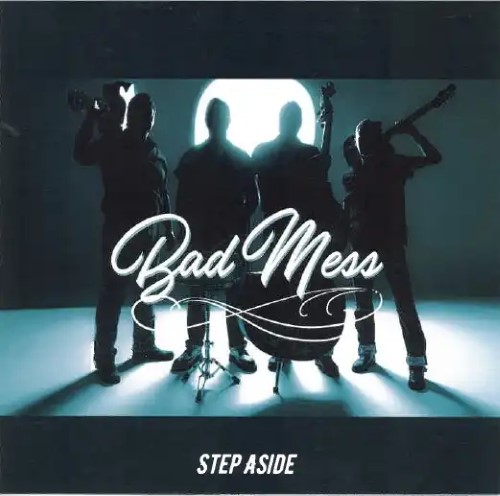 STEP ASIDE/BAD MESS/オランダ発、ハイエナジー・ネオロカ・バンドの25年作!!｜PUNK｜ディスクユニオン･オンライン ...