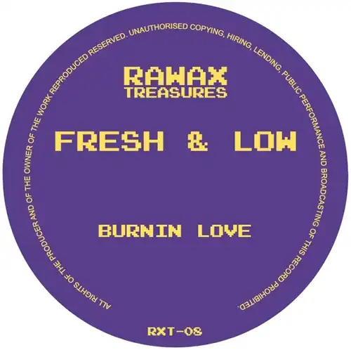 BURNIN LOVE/FRESH & LOW/2000年にオリジナルリリースされたFRESH & LOWによる人気作リイシュー｜CLUB ...