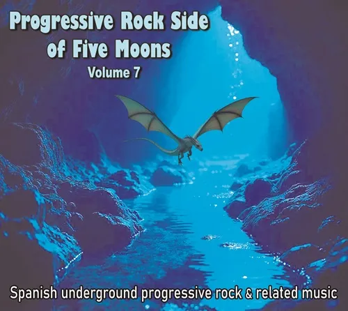 PROGRESSIVE ROCK SIDE OF FIVE MOONS: VOLUME 7/V.A. (PROGRESSIVE ROCK SIDE OF FIVE MOONS)/スパニッシュ ...