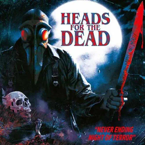 NEVER ENDING NIGHT OF TERROR/HEADS FOR THE DEAD/地獄の夜は終わらない、恐怖の第4章 ...