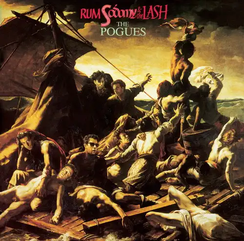 THE POGUES『RUM SODOM & THE LASH』発売40周年記念エディション!｜ニュース&インフォメーション｜PUNK｜ディスクユニオン･オンラインショップ｜diskunion.net