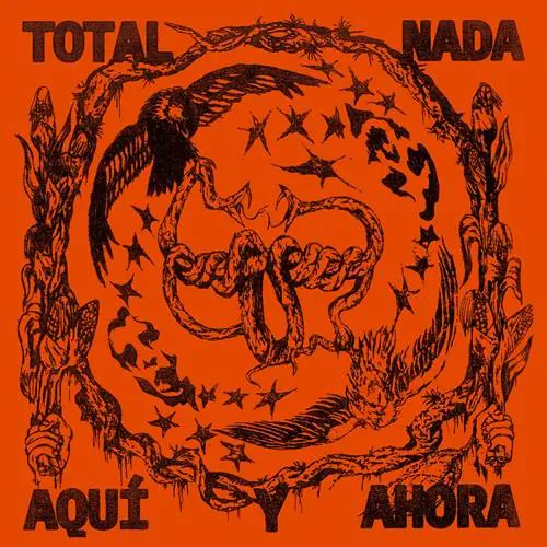 AQUI Y AHORA (LP)/TOTAL NADA/コロンビア人ボーカルBorisがカナダに移り結成したハードコアバンドの25年作 ...